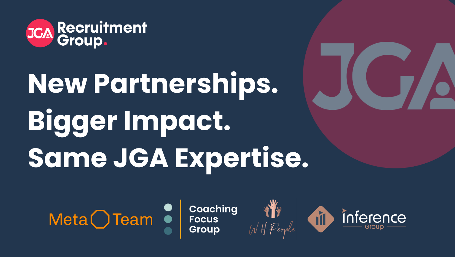 Bigger Partnerships. Bigger Impact. Same JGA Expertise. - JGA Recruitment